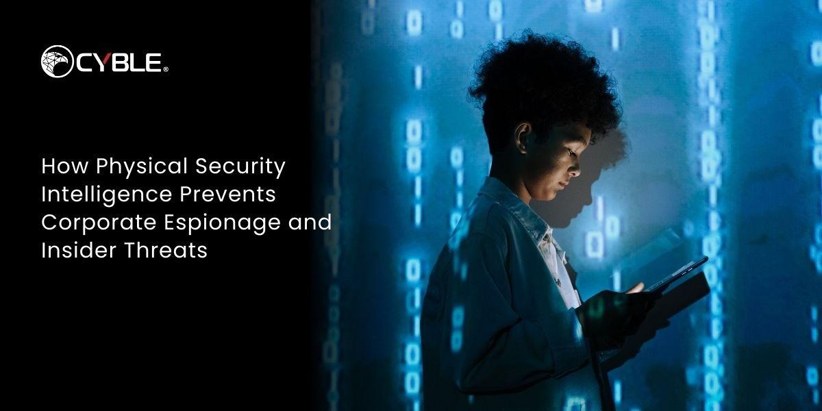 How Physical Security Intelligence Prevents Corporate Espionage and Insider Threats - North Penn Now